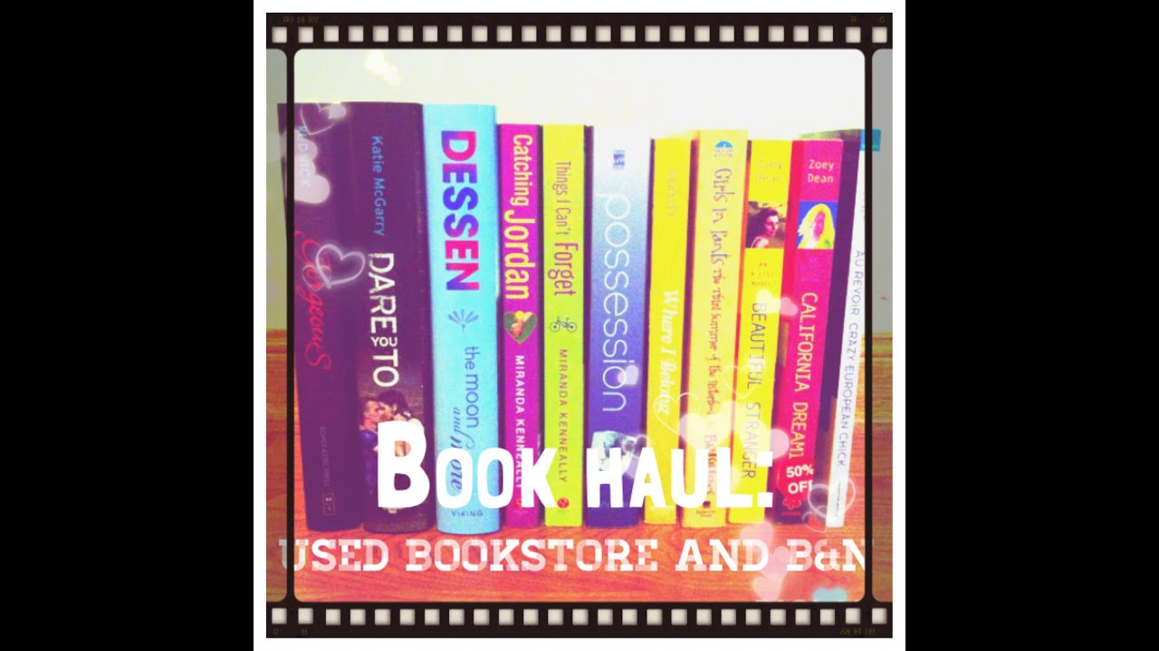 Book Haul Used Bookstore And B N YouTube book-haul-used-bookstore-and-b-n-youtube