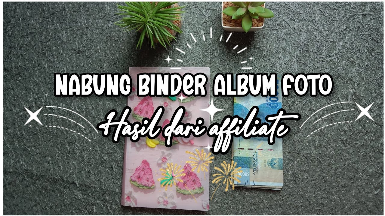 Nabung binder album foto viral hasil AFFILIATE - YouTube