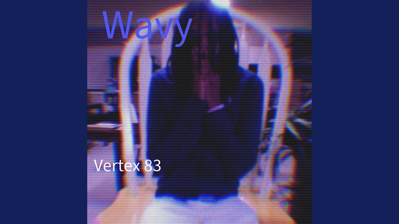 Wavy - YouTube