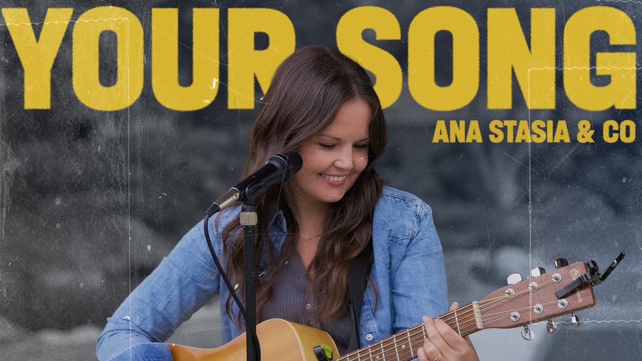 Ana Stasia & Co – Your Song (Official Music Video) - YouTube