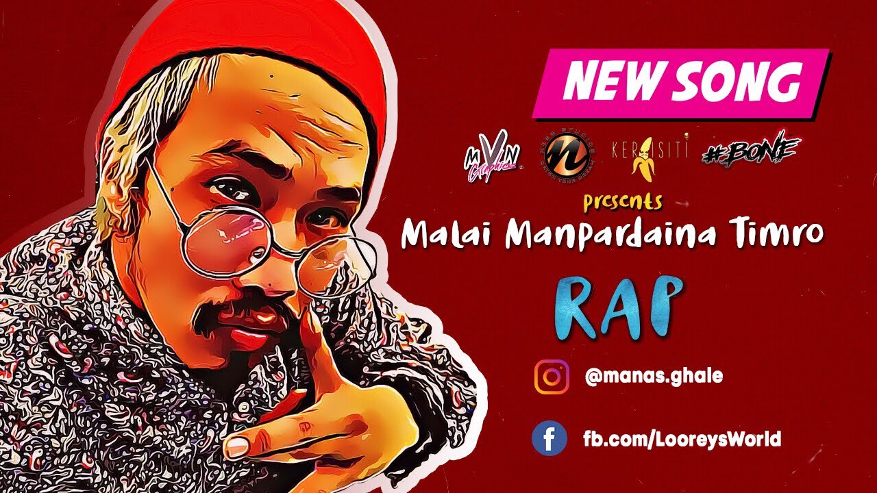 Manas Ghale - Malai Manpardaina Timro Rap ( Prod by Ness Studios ...