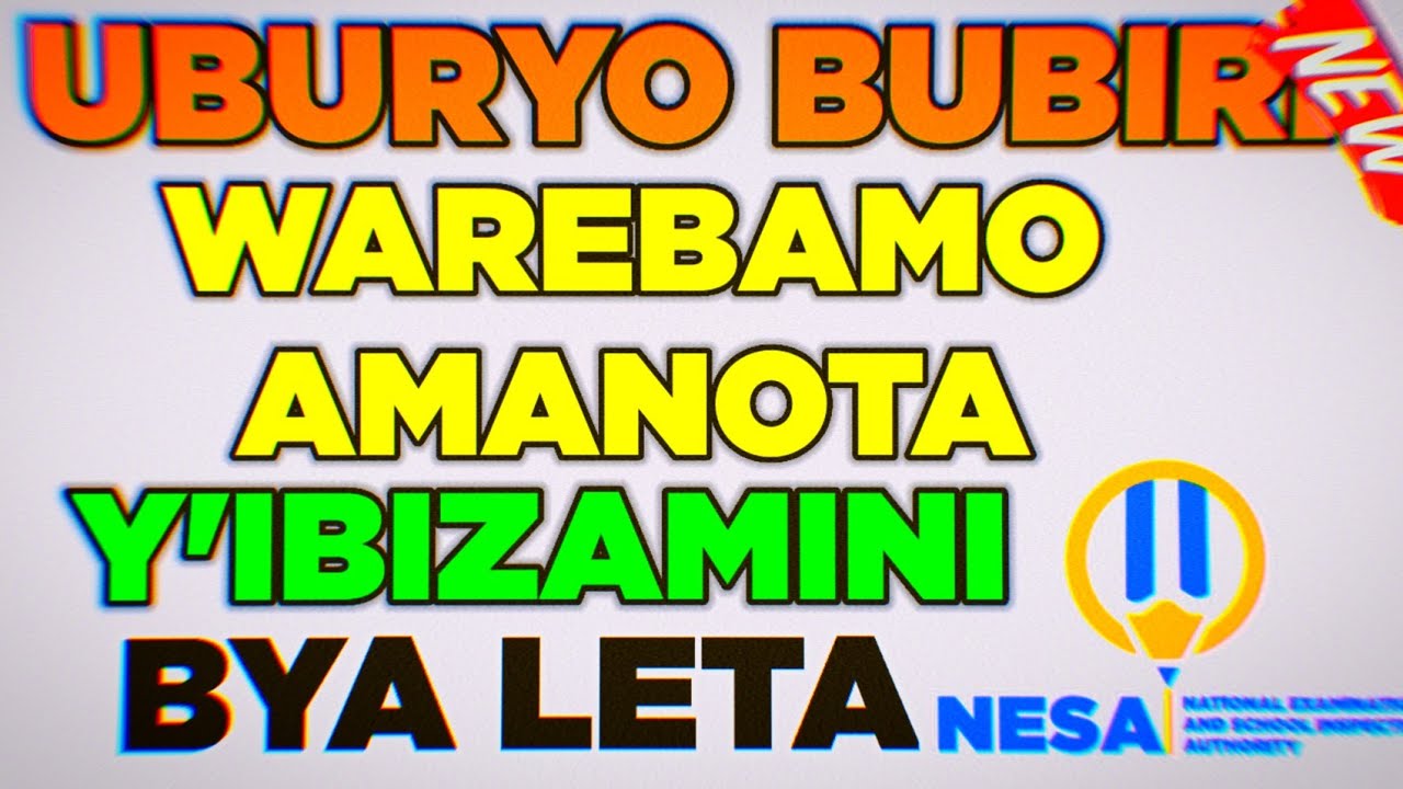 Uko wareba Amanota Y'ibizamini bya Leta bya P6,S3,S6,TVET&TTC - YouTube