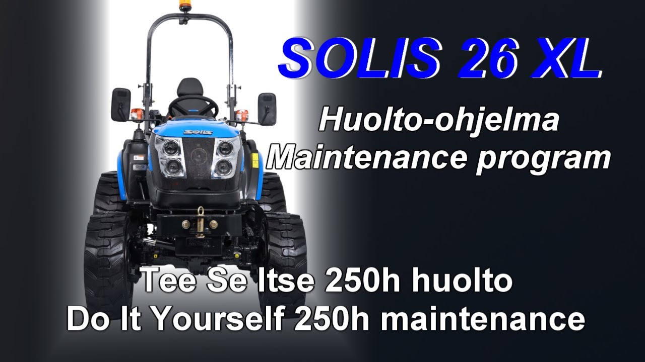 SOLIS 26 huolto-ohjelma - YouTube