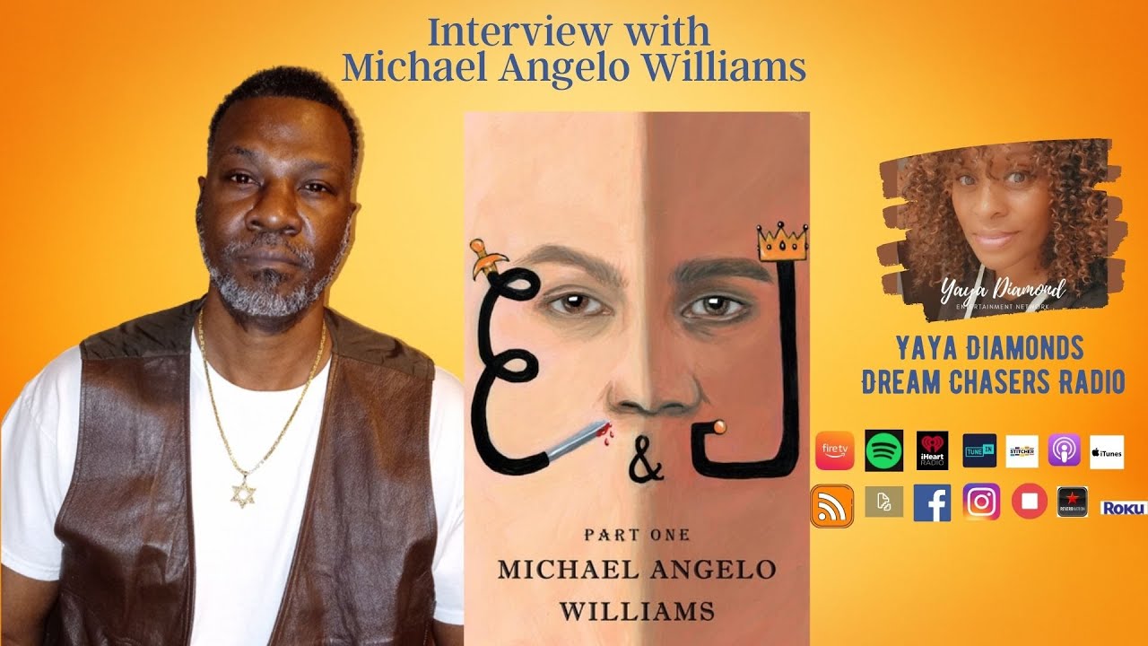 Interview with published author Michael Angelo Williams - E & J pt 1 ...