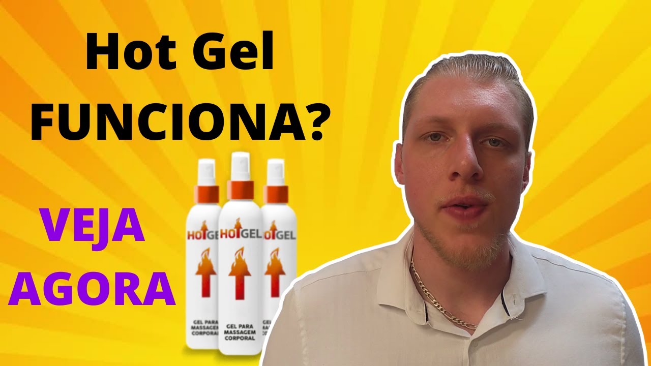 HOT GEL funciona? hot gel vale a pena? hot gel onde comprar? hot gel ...