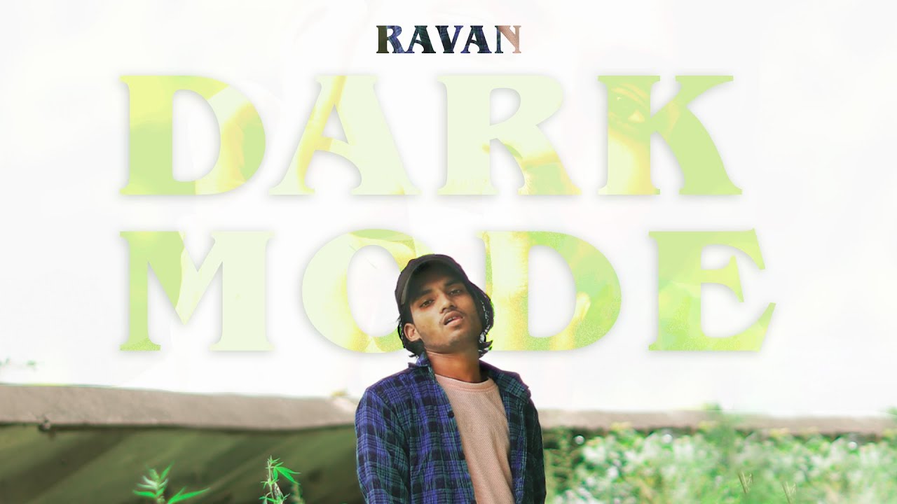 RAVAN_ Dark Mode | Official Video| Hindi Rap| Hip Hop Music | Rishikesh ...