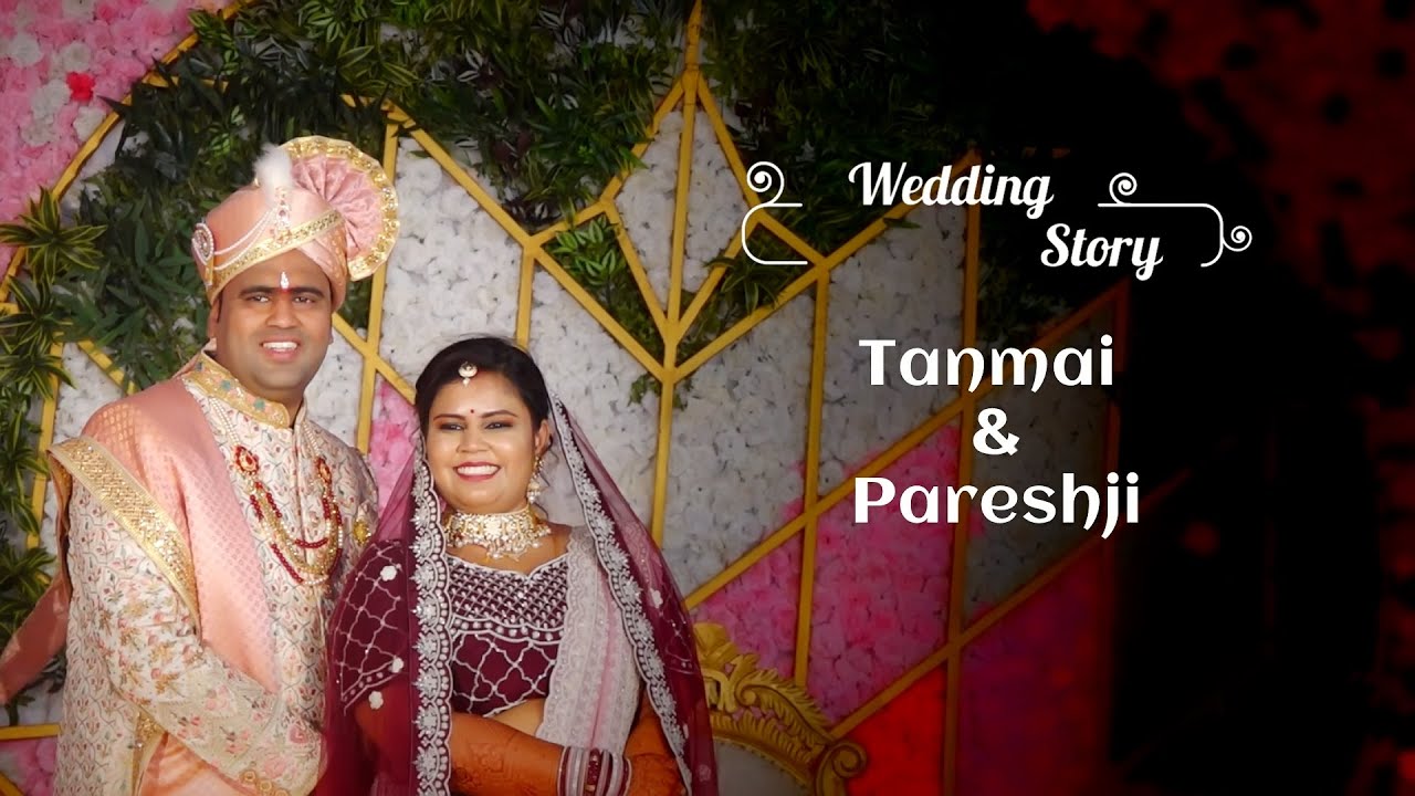Tanmai & Pareshji Wedding HIGHLIGHT 2022 - YouTube
