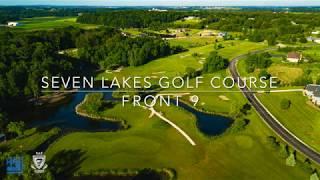 Course Tour | Seven Lakes Golf and Dining