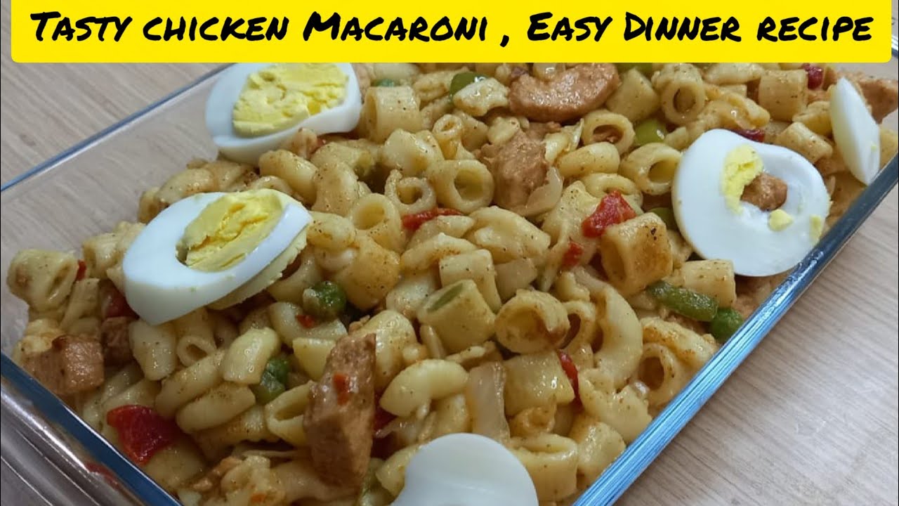 chicken macroni recipe | How to make Chicken macroni | Easy Dinner ...