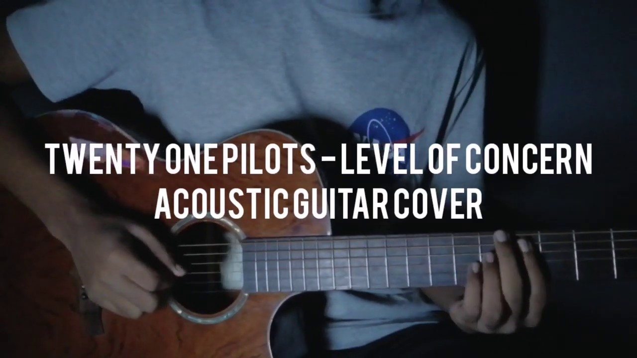 Twenty One Pilots - Level of Concern (Acoustic Guitar Cover) - YouTube