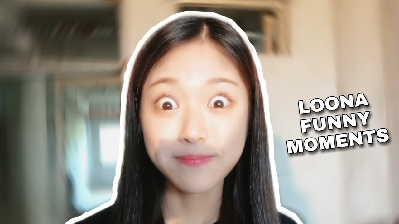 loona funny moments that live rent free in my mind - YouTube