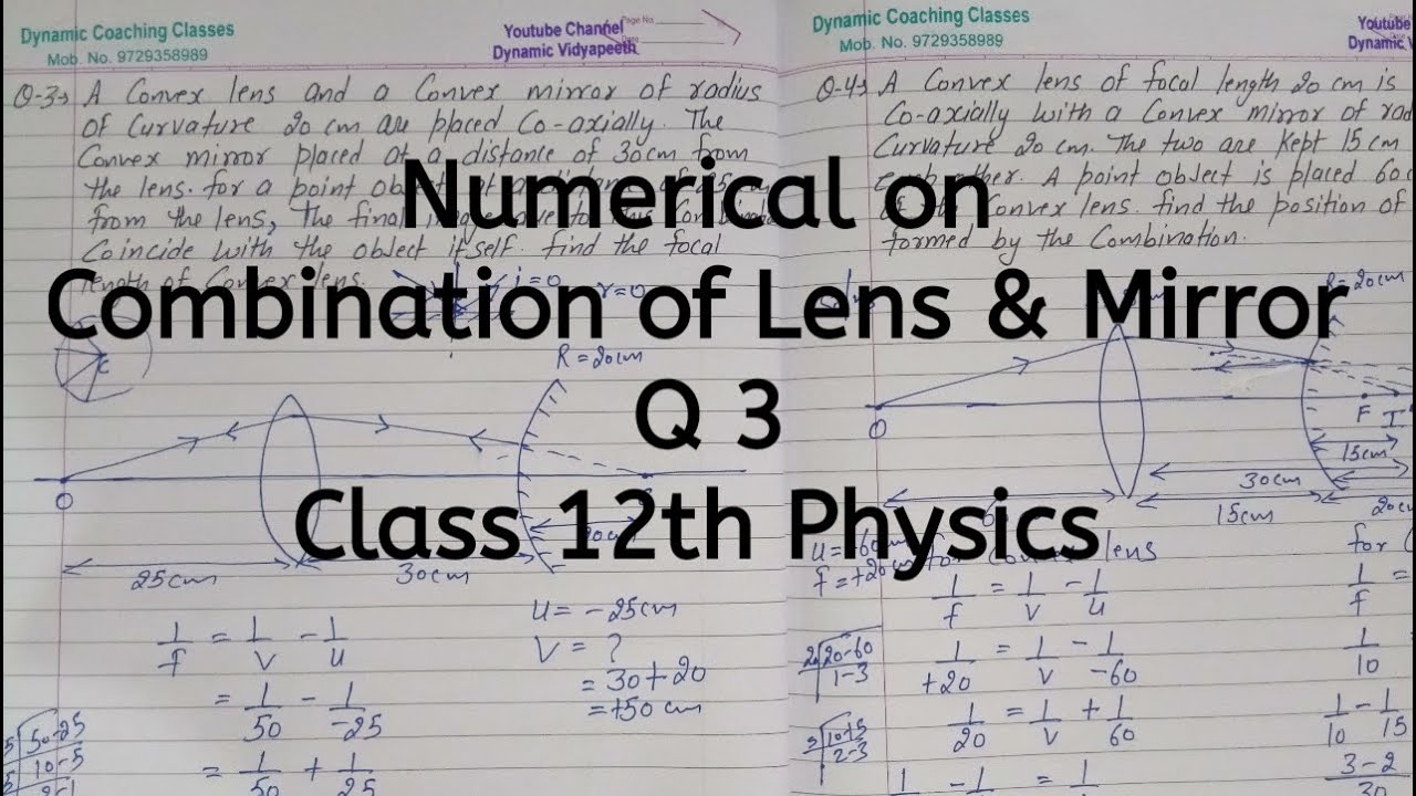 Q 3, Numerical on Combination of Lens & Mirror, Chapter 9, Ray Optics, Class 12 Physics - YouTube