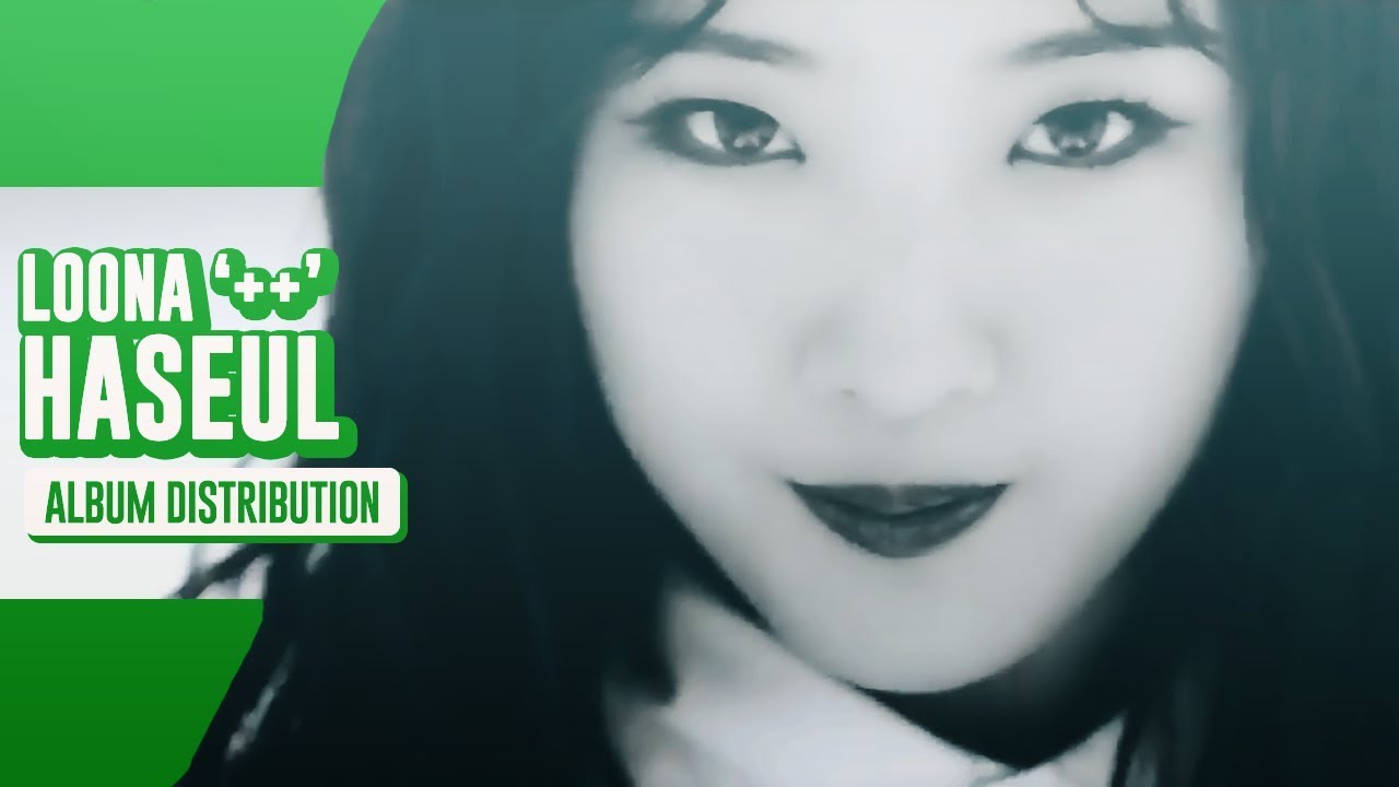 LOONA/HaSeul「+ +」 • Album Distribution - YouTube