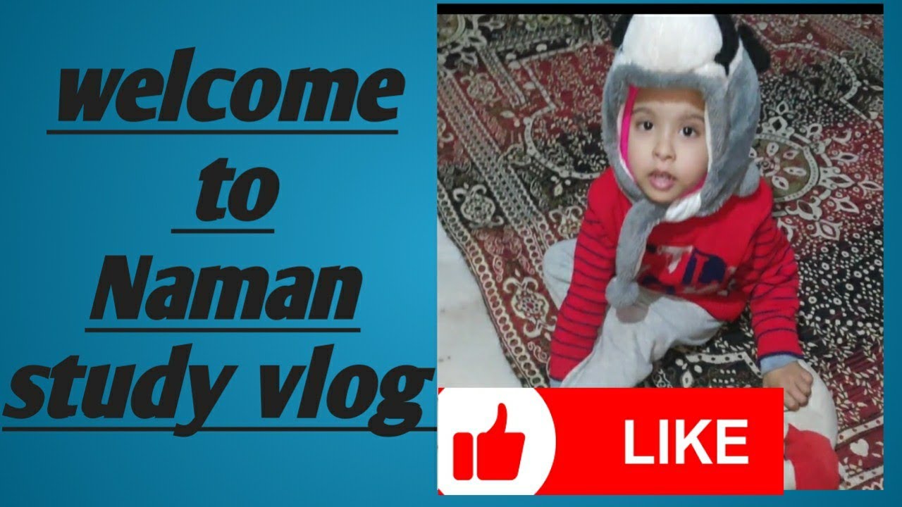 "Naman is reciting rhymes and listing everyone's names to his mom ...