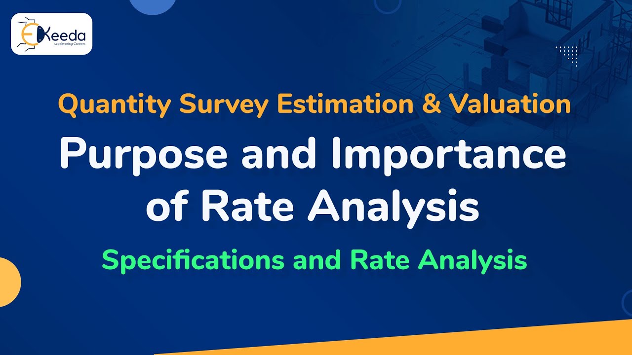 Purpose And Importance Of Rate Analysis Specifications And Rate purpose-and-importance-of-rate-analysis-specifications-and-rate