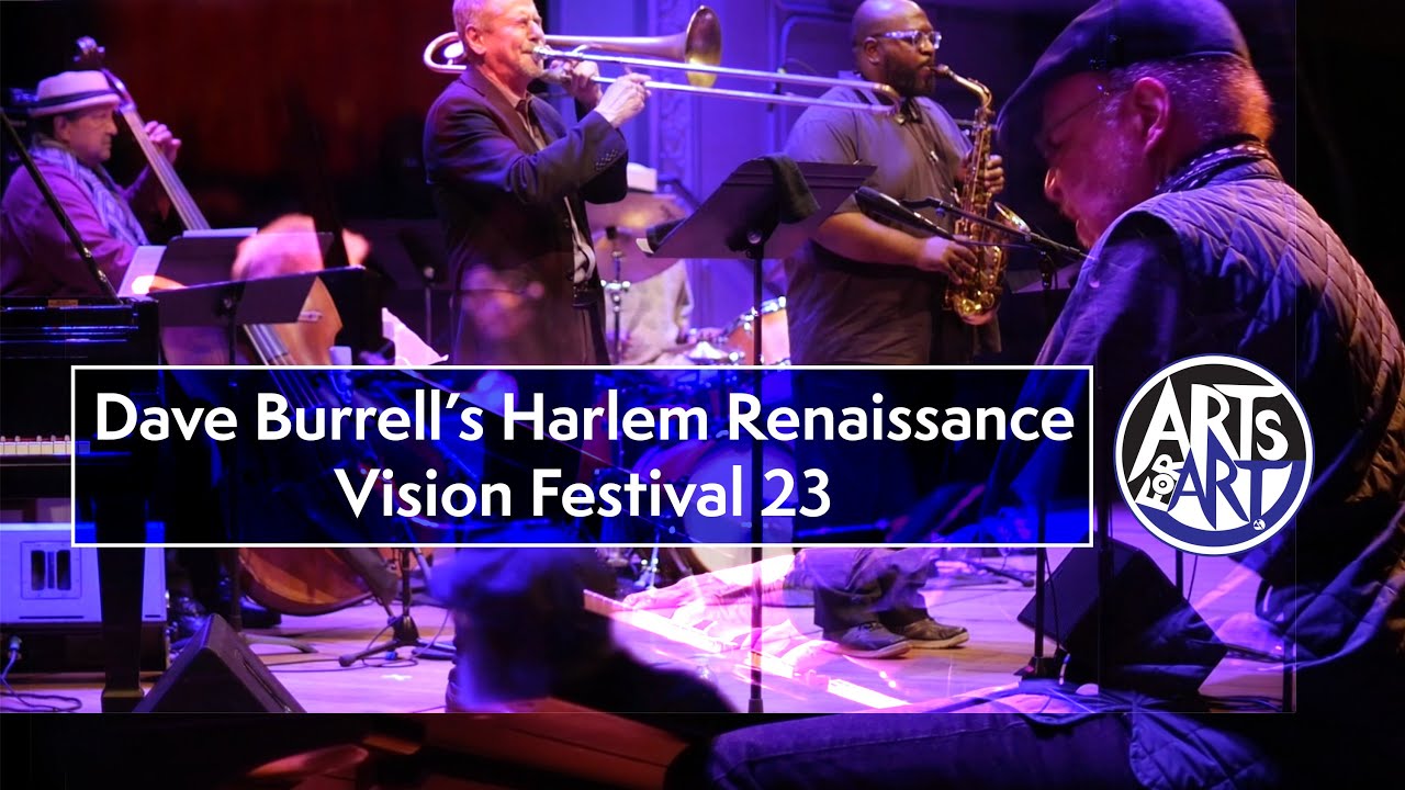 Dave Burrell’s Harlem Renaissance | Vision Festival 23 (Part 3 of 3) - YouTube