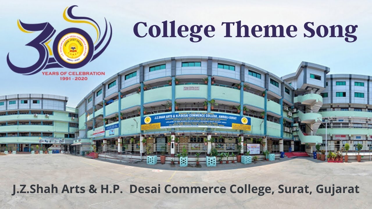 "South Gujarat College Theme Song" : "J.Z.Shah Arts & H.P. Desai ...