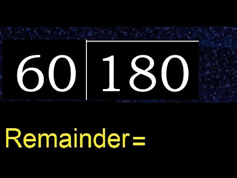 Divide 180 by 60 , remainder  . Division with 2 Digit Divisors . How to do