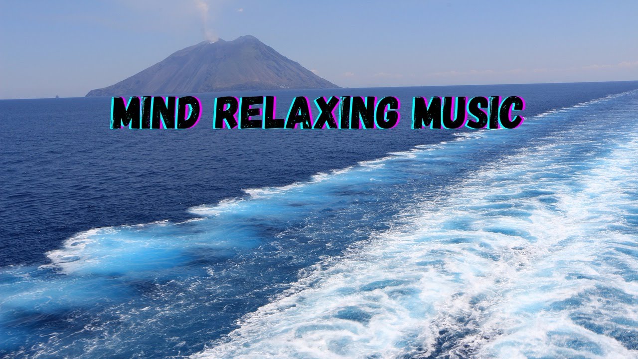 Mind Relaxing music, Calm music, Stress releif music, Soothing music ...