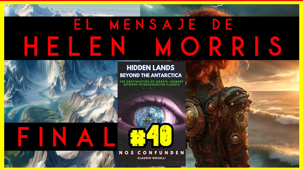 MENSAJE DE HELEN MORRIS - #40 - FINAL - YouTube