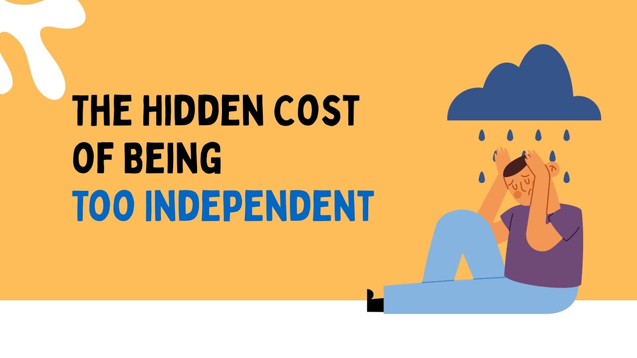 The Hidden Pain of Being Too Independent and How to Feel Lighter | Slow ...