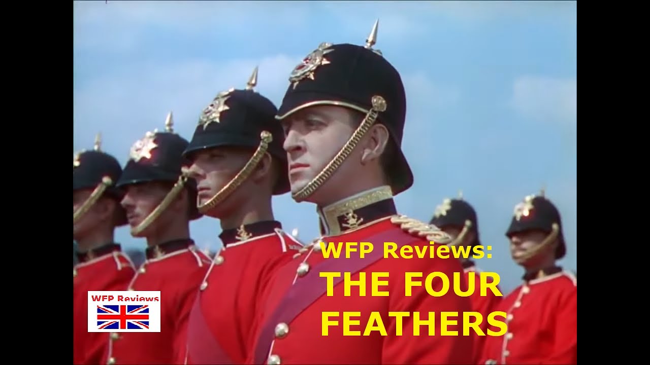 THE FOUR FEATHERS (1939) Review: Why it's the Best: WFP - YouTube
