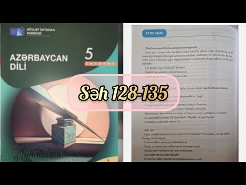 5-ci sinif Azərbaycan dili Dim səh 128,129,130,131,132,133,134,135. 7-ci bölmə A variantı 