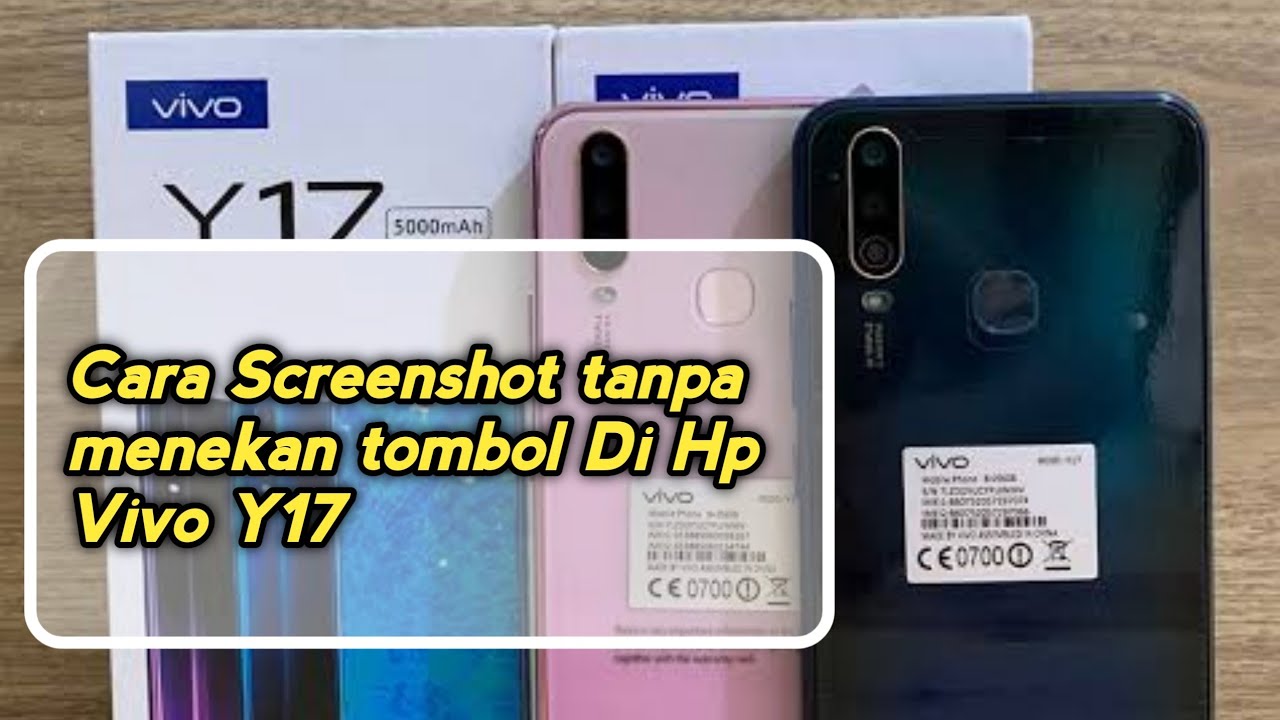 Vivo Y17 Cara Screenshot tanpa menekan tombol Di Hp Vivo Y17 - YouTube