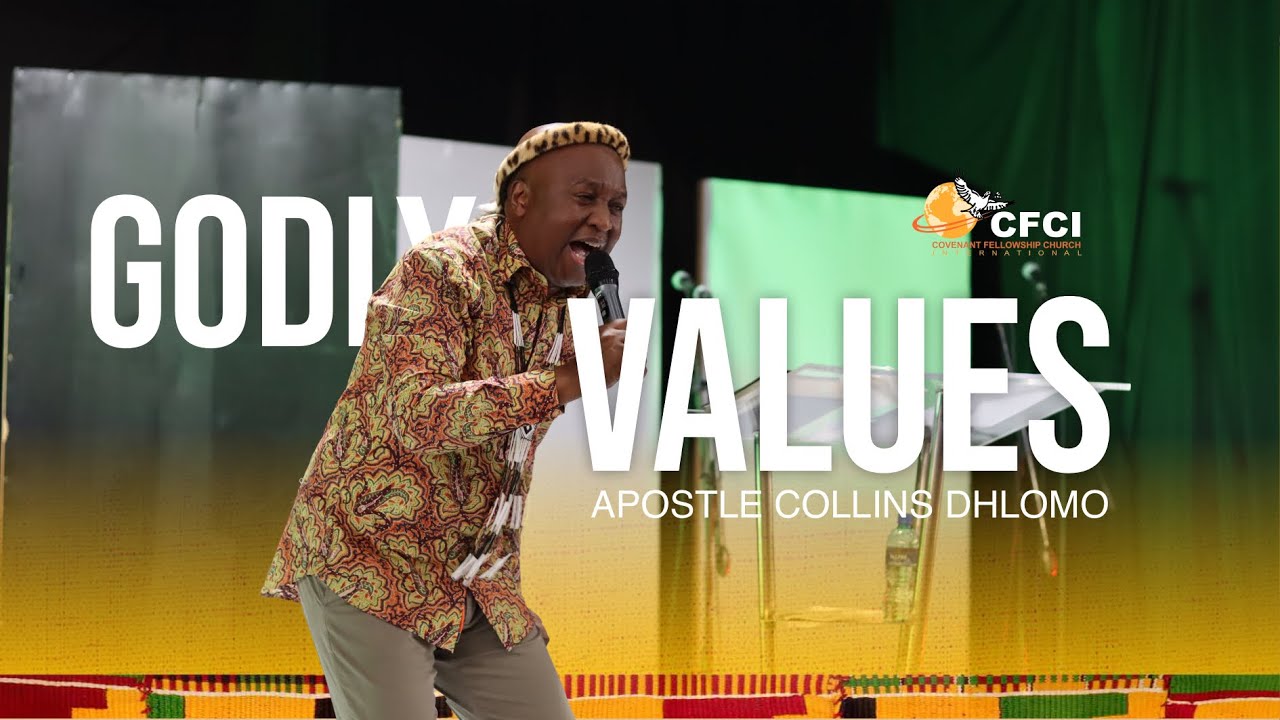 Godly Values with Apostle Collins Dhlomo - YouTube