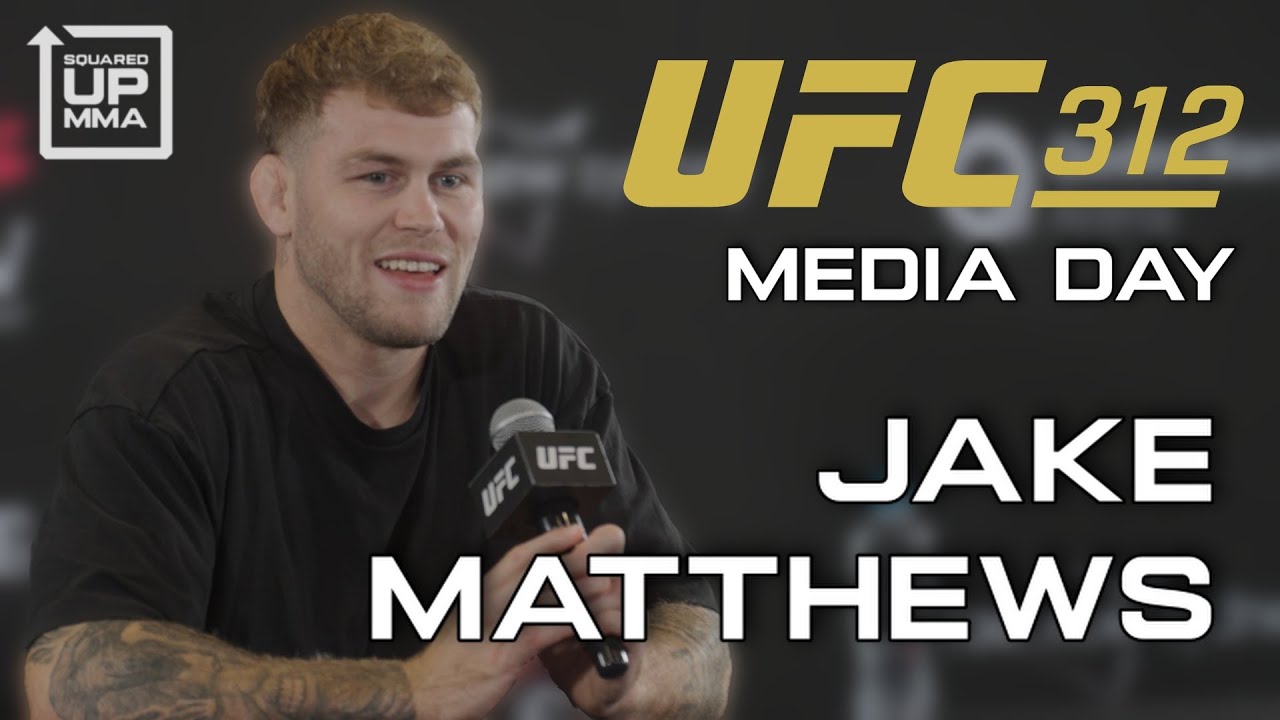 Jake Matthews | UFC 312 MEDIA DAY - YouTube