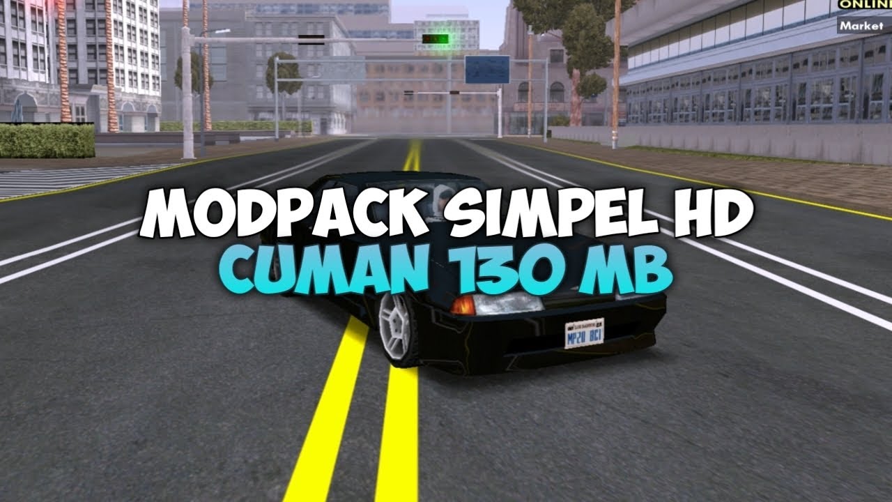 MODPACK SIMPEL HD POLOSAN RINGAN - SUPPORT GTA SAMP - YouTube