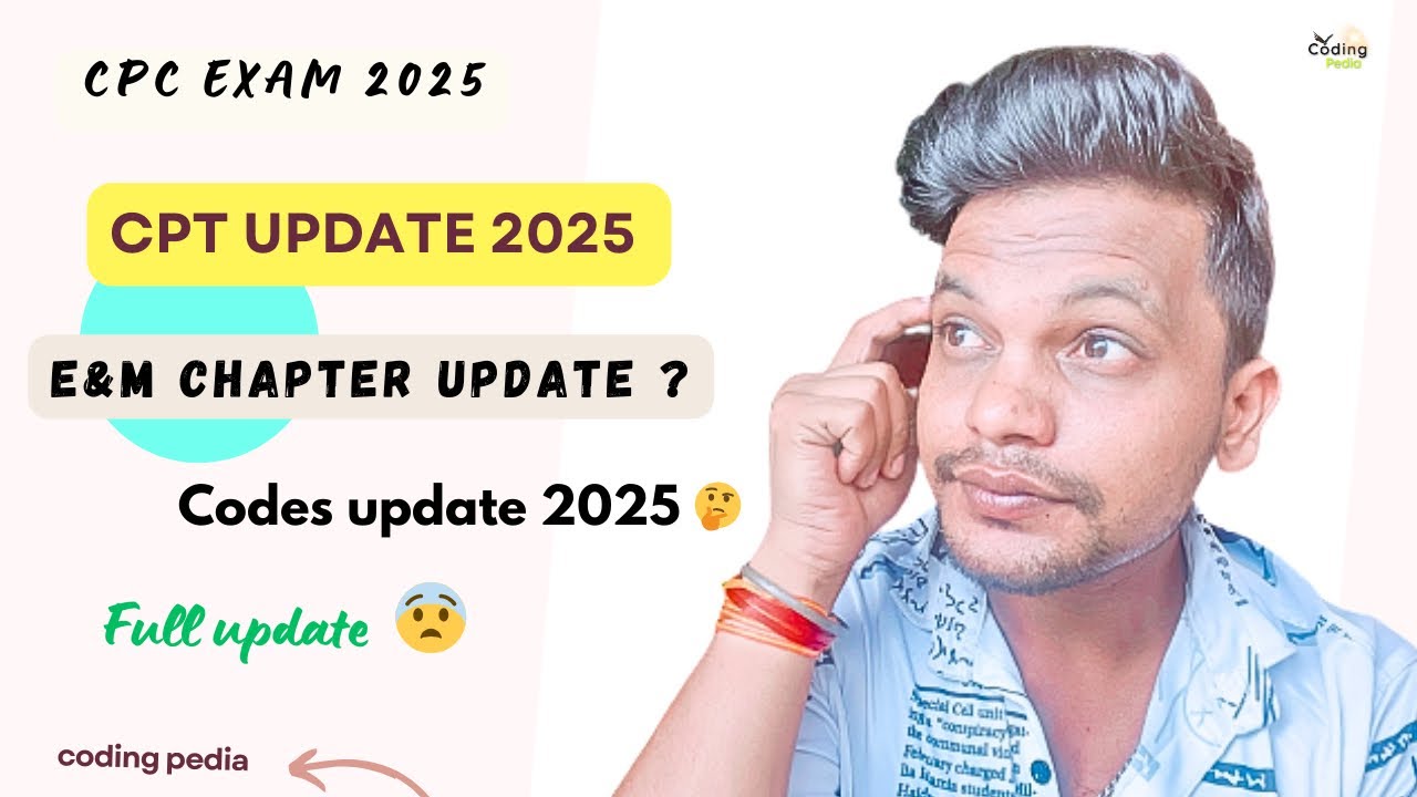 CPC exam 2025 ll E&M chapter update in detail ll #cpc #aapc #cpcexam # ...