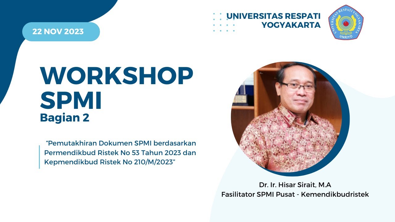 Workshop SPMI Berdasarkan Permendikbud Ristek No 53 Tahun 2023 (Bagian ...