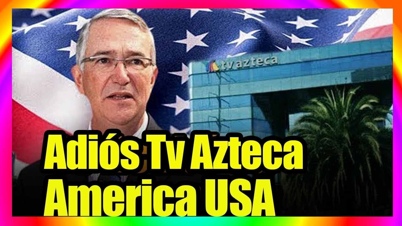 Truena Tv Azteca en los Estados Unidos, Tv Azteca America - YouTube