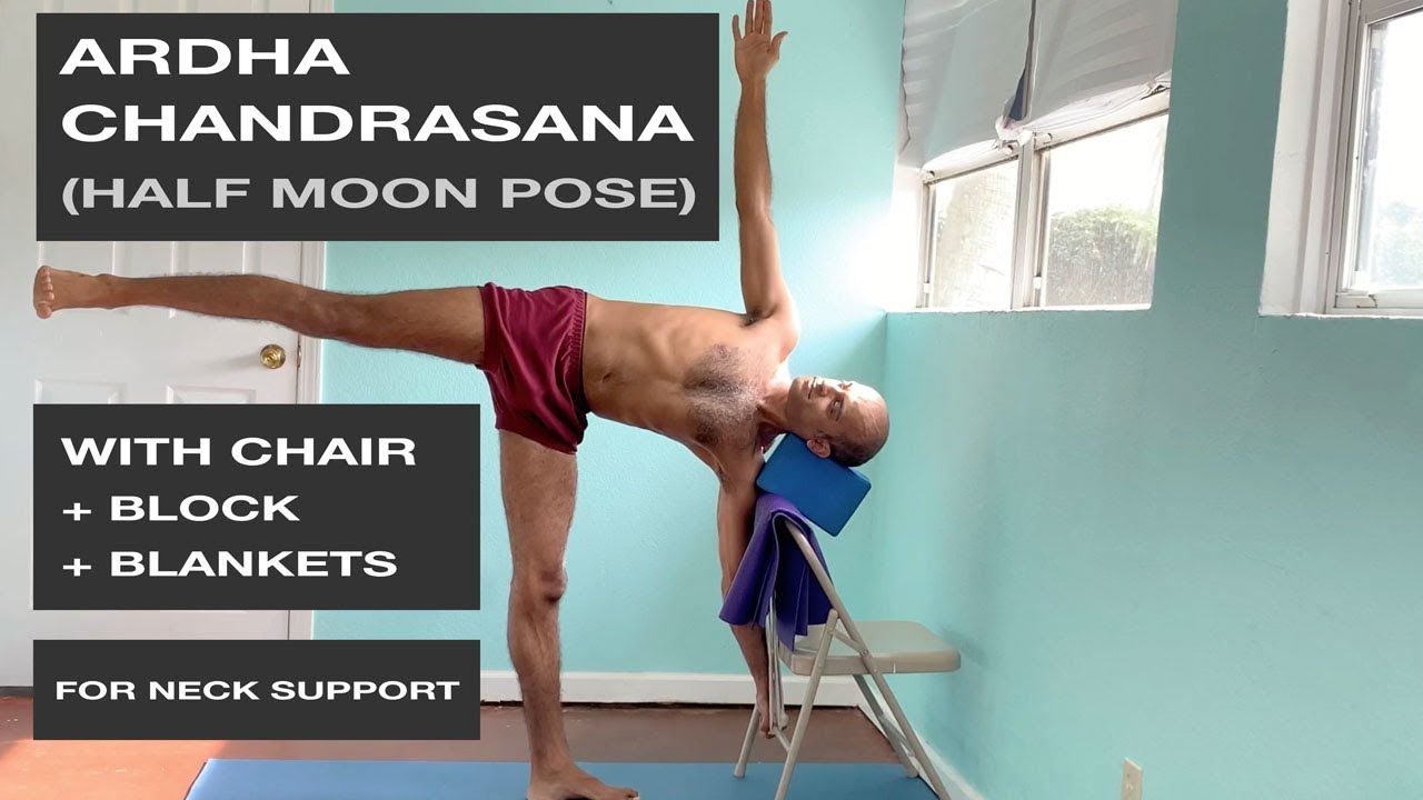 Ardha Chandrasana 🌙 (half moon pose) with a chair + block + blankets ...