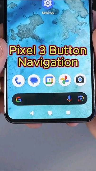 How to Enable Pixel 3-Button Navigation (Home & Back Buttons) - YouTube