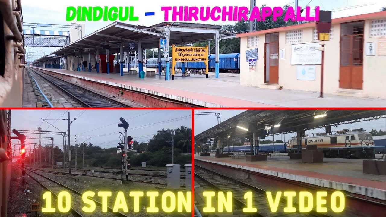 Dindigul to Tiruchirappalli all station update | double track update ...