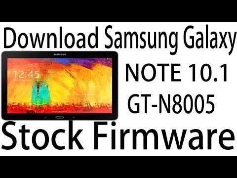 Download Samsung Galaxy NOTE 10.1 GT-N8005 Stock Rom Official Firmware Update