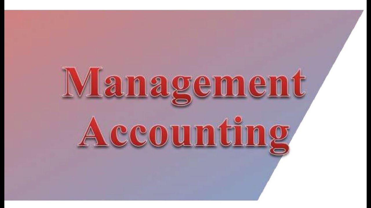 Management Accounting Meaning Definition Objectives Functions And management-accounting-meaning-definition-objectives-functions-and