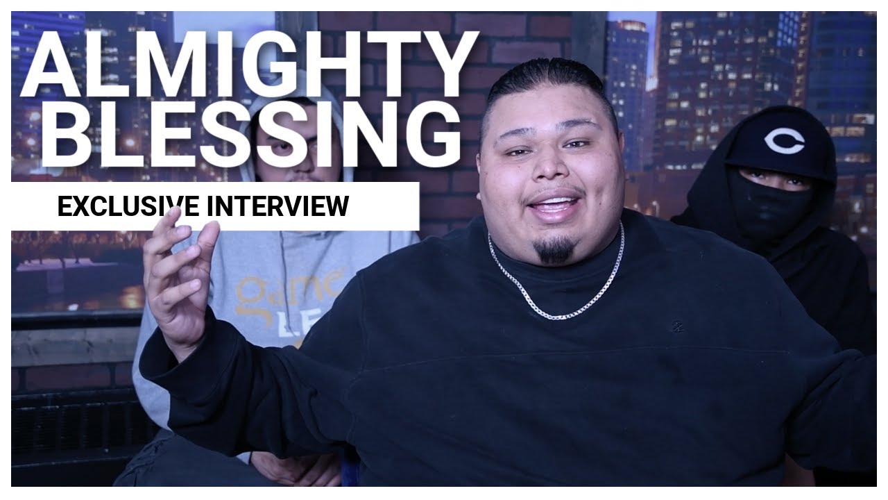 Almighty Blessing "Voice of Little Village" Airs Everything Out ...