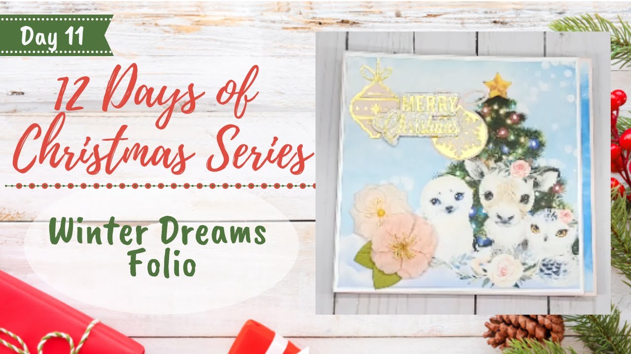 12 Days of Christmas Series Day 11: Winter Dreams Folio - YouTube