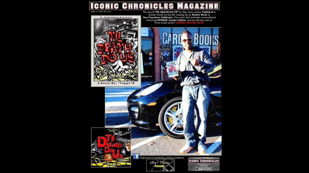 ACIE MATHEWS/B Tagga "DEATH DO US" Interview: Iconic Chronicles ...