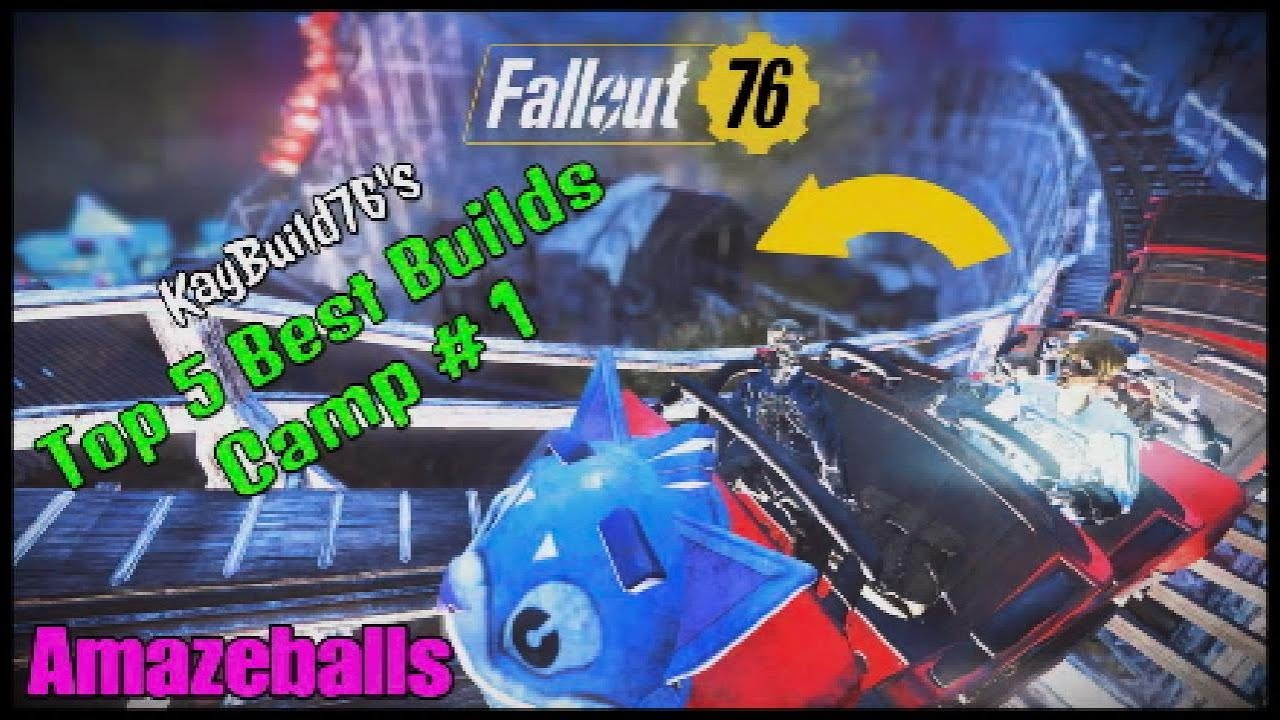 Fallout 76 Best Builds Top 5- Camp # 1 - YouTube