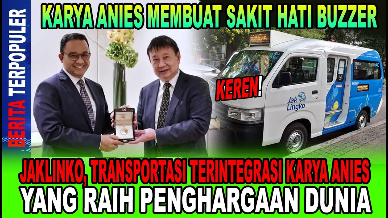 JAKLINKO...!! TRANSPORTASI TERINTEGRASI KARYA ANIES BASWEDAN YANG RAIH ...