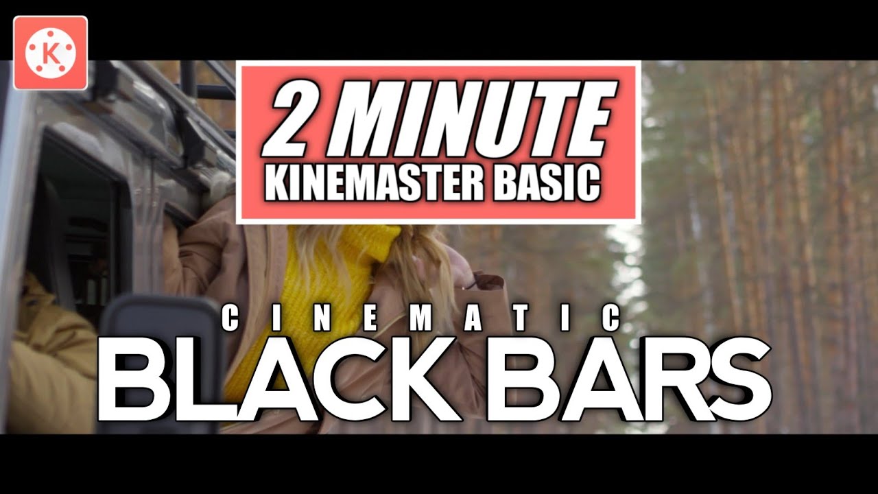 How to Add Cinematic Black Bars in Kinemaster | Kinemaster Video ...