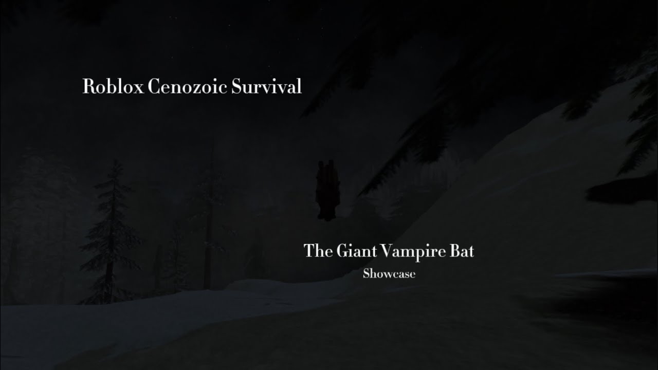 Roblox Cenozoic Survival - The Giant Vampire Bat Showcase! - YouTube