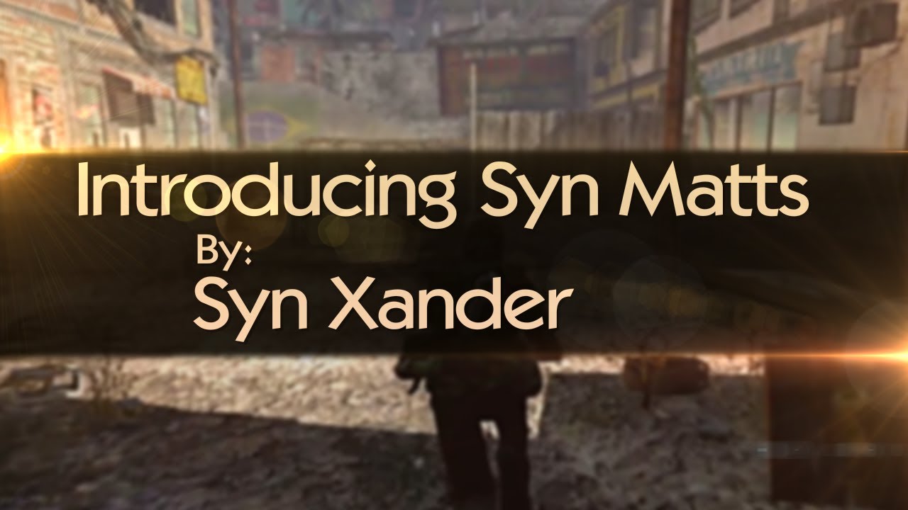 Introducing Syn Matts - by Syn Xander - YouTube