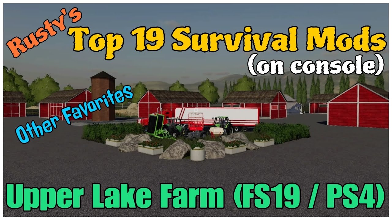 *Top 19 Survival Mods / on Console / Other Favorites / FS19 / PS4 ...