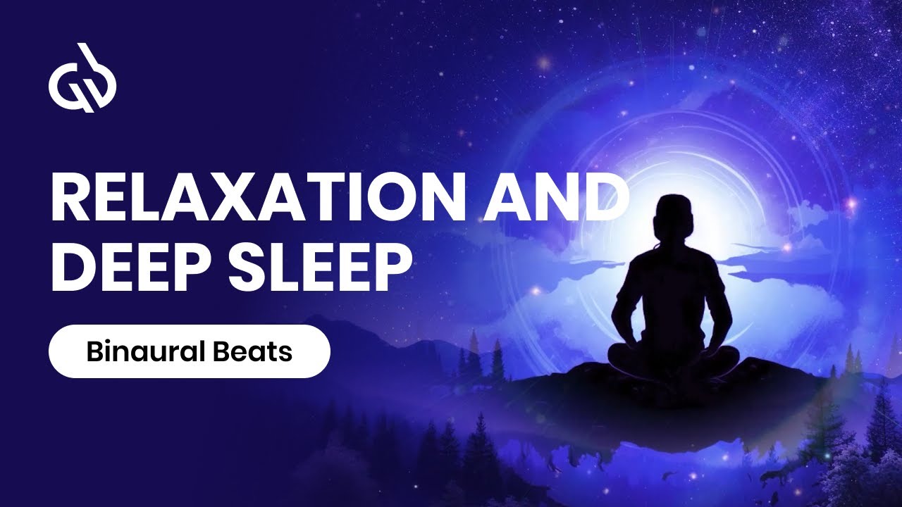 Relaxing Sleep Music: Binaural Beats for Relaxation and Deep Sleep ...