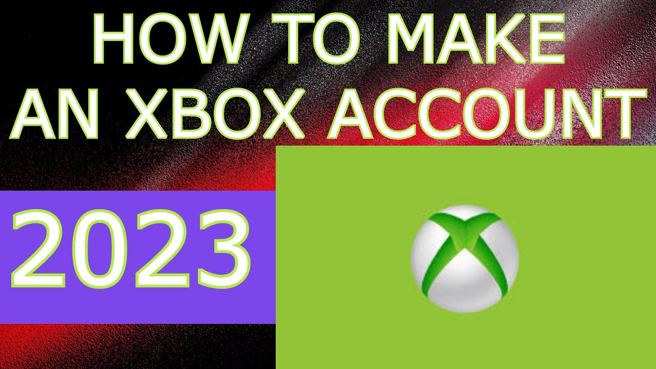 How to Create an Xbox Account on pc for Xbox One, Xbox Series S/X - YouTube
